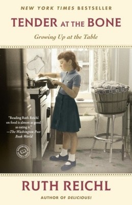 Tender at the Bone: Growing Up at the Table (Random House Reader's ...