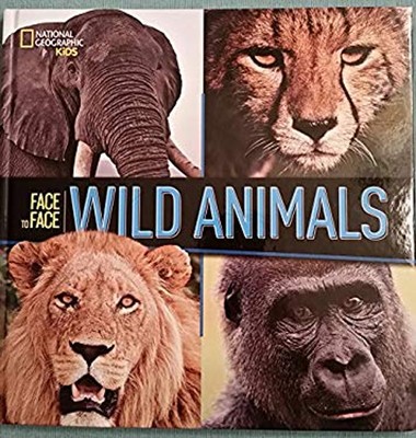 Face to Face: Wild Animals National Geographic Kids | eBay