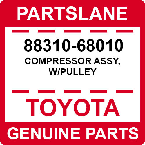 88310-68010 Toyota OEM Genuine COMPRESSOR ASSY, W/PULLEY | eBay