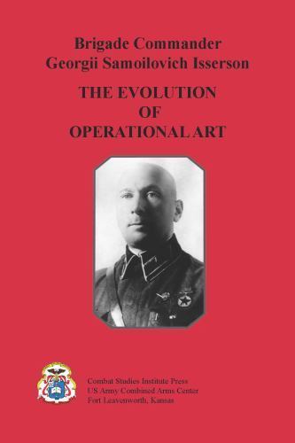 Evolution of Operational Art by Menning (2013, Trade Paperback) for ...