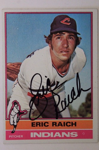 ERIC RAICH Cleveland Indians USC 1st Pick Autograph 1976 Topps #484 ...