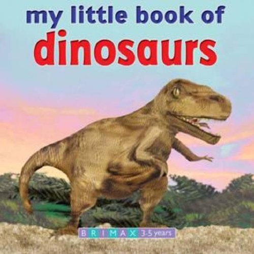 My Little Book of Dinosaurs 9781846560194| eBay