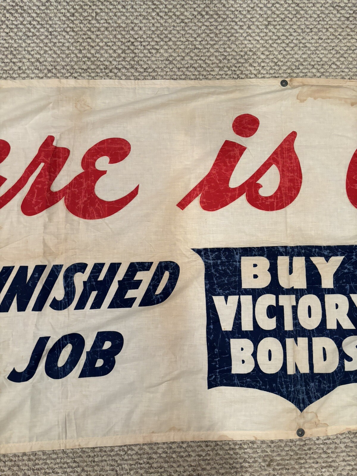 Original HUGE WWII Homefront War Bond Banner They Finished Their Job ...