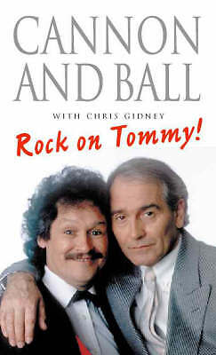 Rock on Tommy! by Chris Gidney, Tommy Cannon, Bobby Ball (Hardcover ...