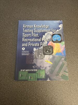 Airman Knowledge Testing Supplement for Sport Pilot Recreational Pilot ...