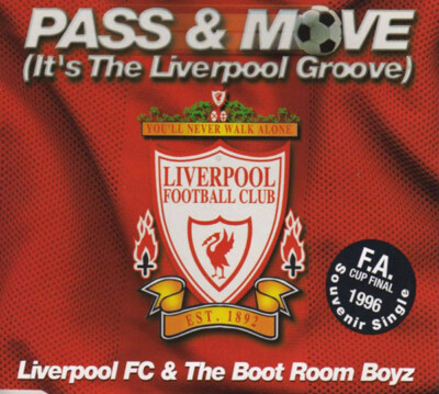 Liverpool F.C. And The Boot Room Boyz - Pass & Move (It's The Liverpool ...