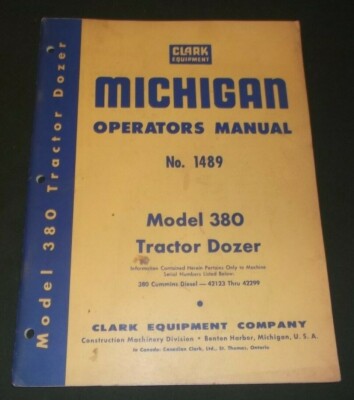 CLARK MICHIGAN 380 TRACTOR DOZER OPERATOR OPERATION & MAINTENANCE ...