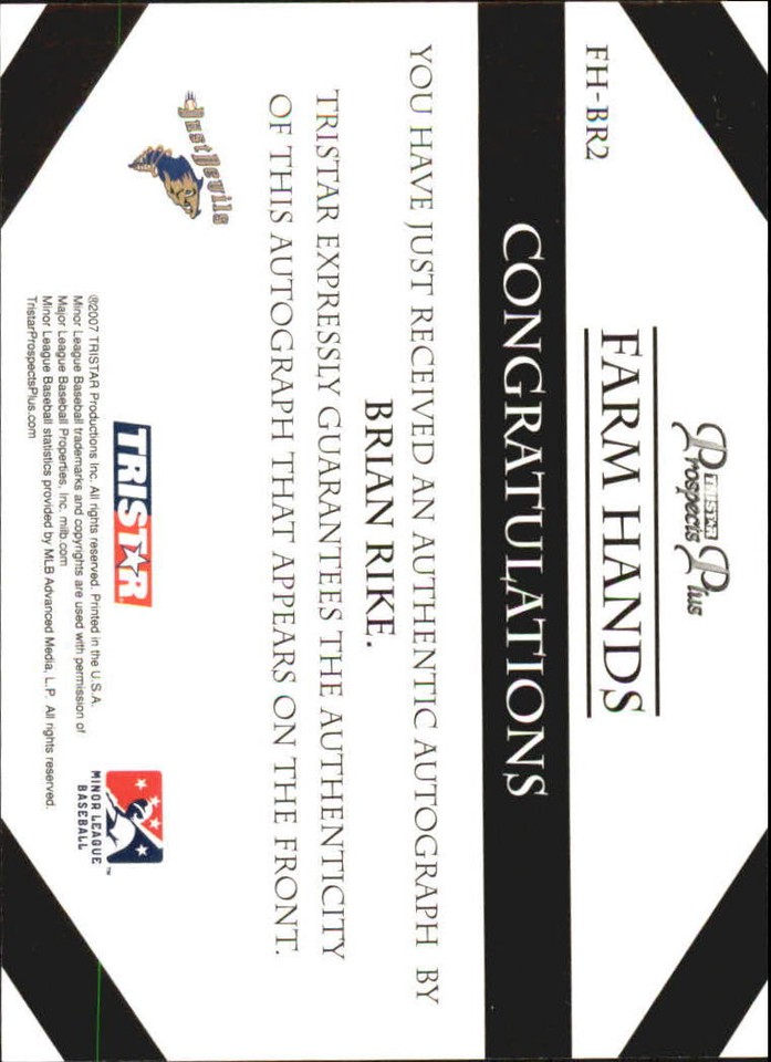 2007 TRISTAR Prospects Plus Farm Hands Autographs #BR Brian Rike - NM ...