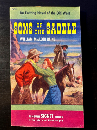Sons Of The Saddle - William MacLeod Raine (1948 Signet paperback) RARE ...