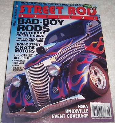 Street Rod Builder Magazine August 2003 Bad Boy hot rods crate motors ...