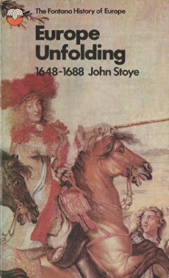 Europe Unfolding 1688 (Fontana History of Europe) By John Stoye | eBay