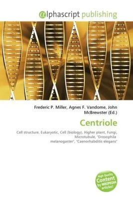 Centriole Frederic P. Miller (u. a.) Taschenbuch Englisch Alphascript ...