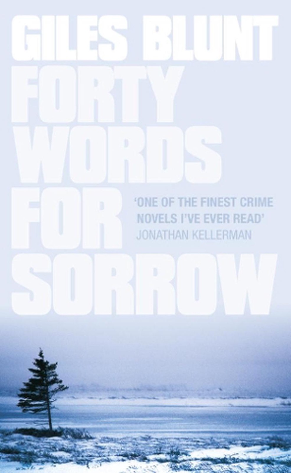 Forty Words for Sorrow by Giles Blunt (English) Paperback Book | eBay ...