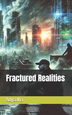 Fractured Realities by Adya Jha Paperback Book | eBay Australia