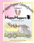 A HappyHoppers(R) Coloring Book - Volume 1: featuring the HappyHoppers(R)... 9781475244755| eBay