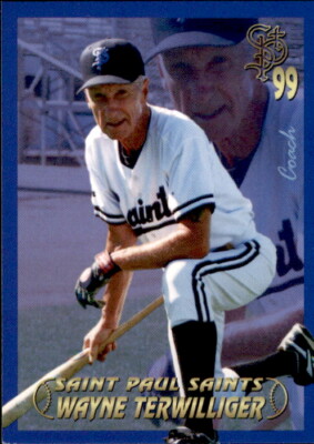 1999 St. Paul Saints Team Issue #26 Wayne Terwilliger Coach Baseball ...
