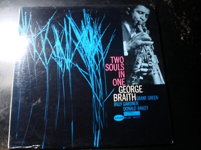 GEORGE BRAITH TWO SOULS IN ONE LP RECORD BLUE NOTE VAN GELDER | eBay