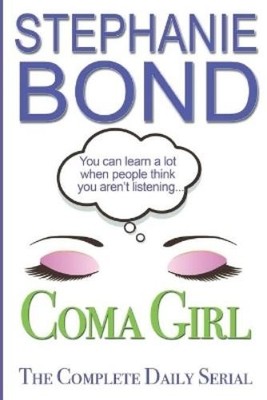 Stephanie Bond Coma Girl (Paperback) Coma Girl (UK IMPORT ...