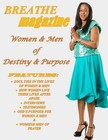 Breathe Magazine: Women & Men Of Destiny & Purpose by Breedy-Haynes ...