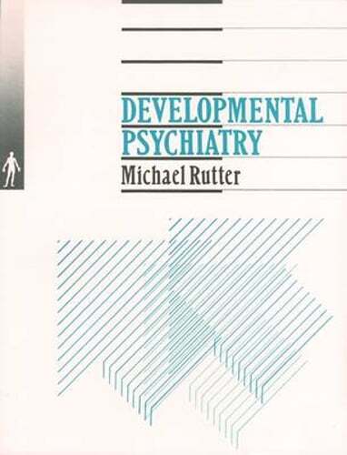 Developmental Psychiatry by MD Rutter, Michael, Sir: Used 9780880482714 ...
