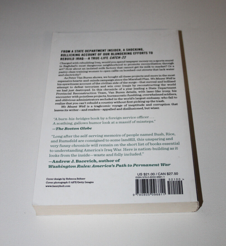 We Meant Well: How I Helped Lose the Battle for the Hearts and Minds of ...