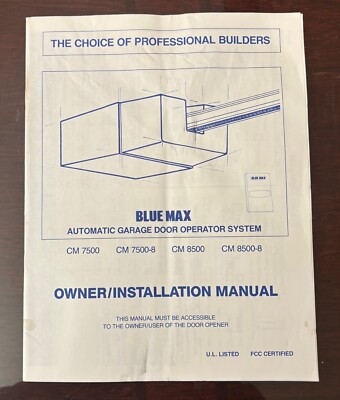 Genie Blue Max Garage Door Operator Owner/Installation Manual CM 7500 ...