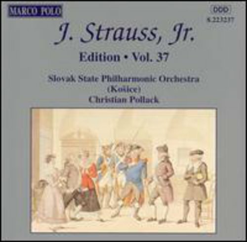 Johann Strauss II : J. Strauss Jr.: Edition - Volume 37 CD (2004 ...