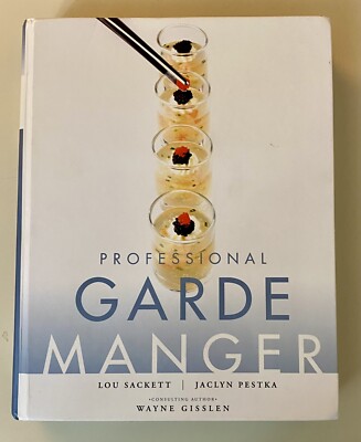 Professional Garde Manger Chefs Reference Guide Textbook Cookbook ...