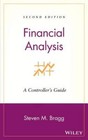 Financial Analysis: A Controllers Guide - Hardcover By Bragg, Steven M ...