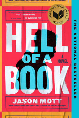 Hell of a Book: A Novel - Paperback By Mott, Jason - VERY GOOD ...