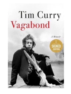 TIM CURRY SIGNED VAGABOND MEMOIR HC BOOK ROCKY HORROR 1ST ED PRESALE ...