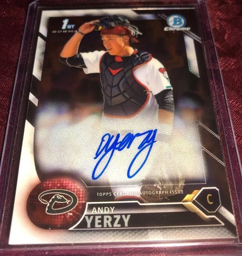 Andy Yerzy 2016 1st Bowman Chrome Rookie Autograph # CDA-AY, AZ ...