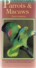 Birdkeeper's Guide to Parrots: Macaw By David Alderton | eBay