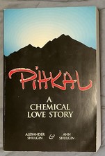 Pihkal : A Chemical Love Story by Alexander Shulgin and Ann Shulgin ...