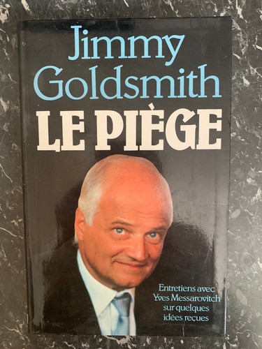 Jimmy Goldsmith: Le piège/ Le grand livre du mois, 1993 | eBay
