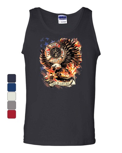 First In Last Out Tank Top Fire & Rescue FD American Firefighter ...