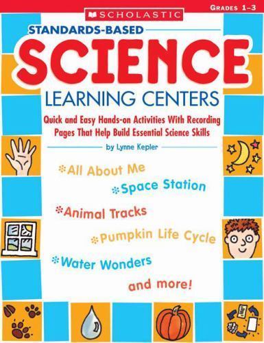 Standards-Based Science Learning Centers : Quick and Easy Hands-On ...
