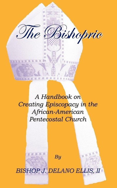 The Bishopric von J. Delano Ellis (2003, Taschenbuch) online kaufen ...
