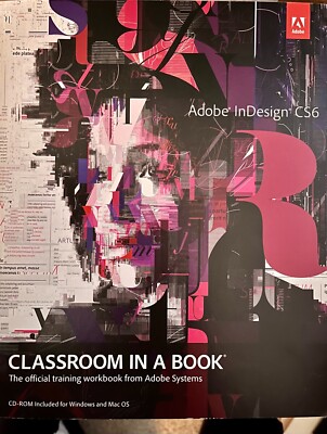 Classroom in a Book Set: Adobe Indesign CS6 Classroom in a Book ...