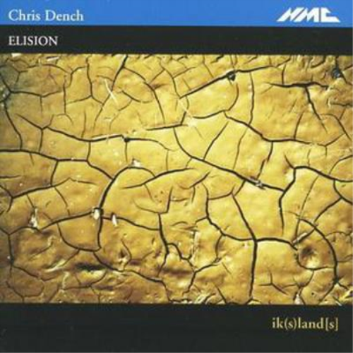 Chris Dench Ik(s)land and Other Works for Ensemble (CD) Album ...