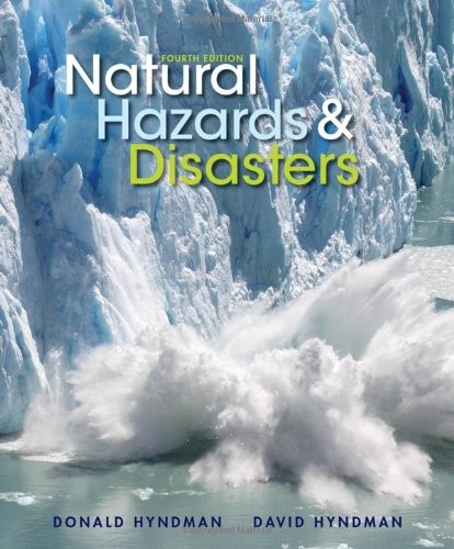NATURAL HAZARDS AND DISASTERS By Donald Hyndman & David Hyndman ...
