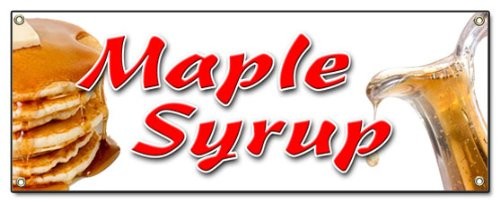 72" Maple Syrup Banner Sign Sign Pancakes Waffles 22099387107| eBay