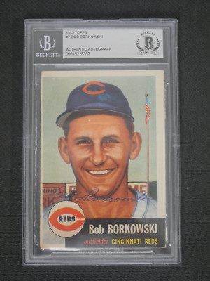 BOB BORKOWSKI SIGNED 1953 TOPPS #7 BAS AUTHENTIC AUTO CINCINNATI REDS ...