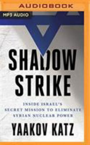 Shadow Strike, Yaakov Katz, 9781721374120 9781721374120 | eBay