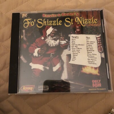 KROQ Kevin & Bean Christmas CD 2002: Fo' Shizzle St. Nizzle | eBay