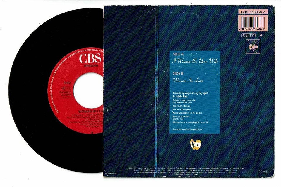 SPAIN Vinyl 45 RPM 7" I Wanna Be Your Wife - Woman In Love - CBS 653068 ...