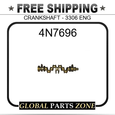 4N7696 - CRANKSHAFT - 3306 ENG 2423439 2W7458 3348389 4N7693 4N7697 ...