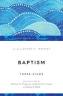 Baptism: Three Views - Paperback By David F. Wright - VERY GOOD ...
