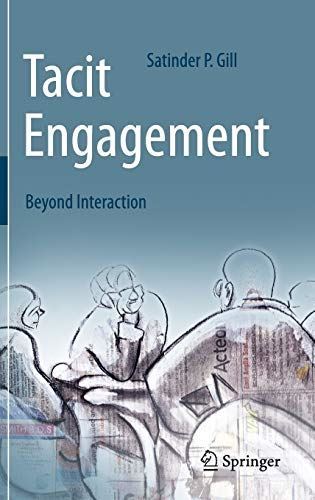 Tacit Engagement: Beyond Interaction by SatinderP Gill (2015) | eBay