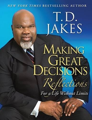 Making Great Decisions Reflections: For a Life Without Limits ...